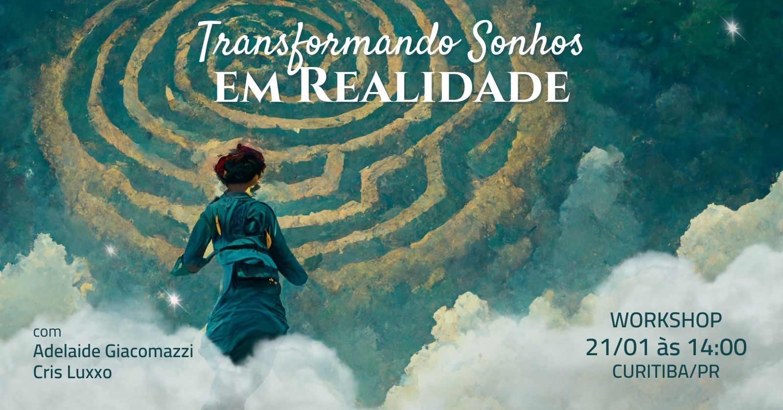 Workshop Transformando Sonhos em Realidade